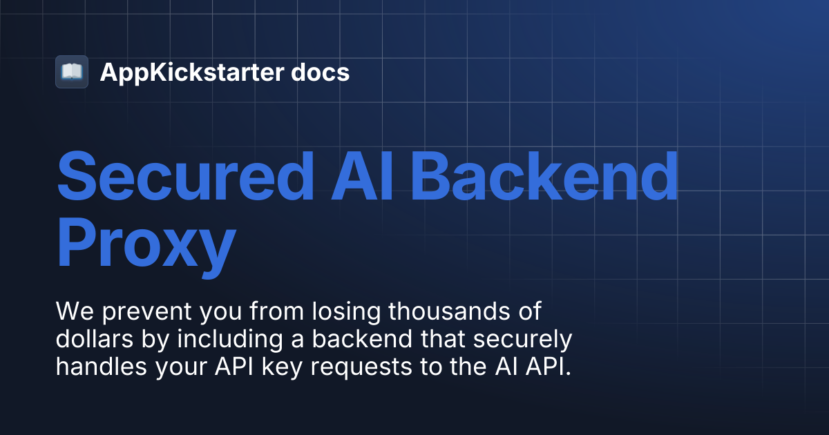 Secured AI Backend Proxy | AppKickstarter docs